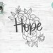 Hope SVG File Hope Floral SVG Hope Flowers SVG Religious | Etsy