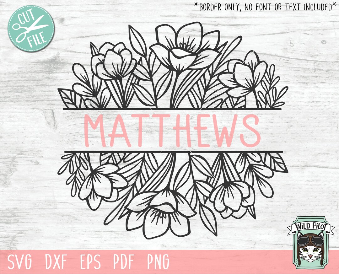 Flower Border SVG, Flower Monogram, Split Monogram, Floral Monogram ...