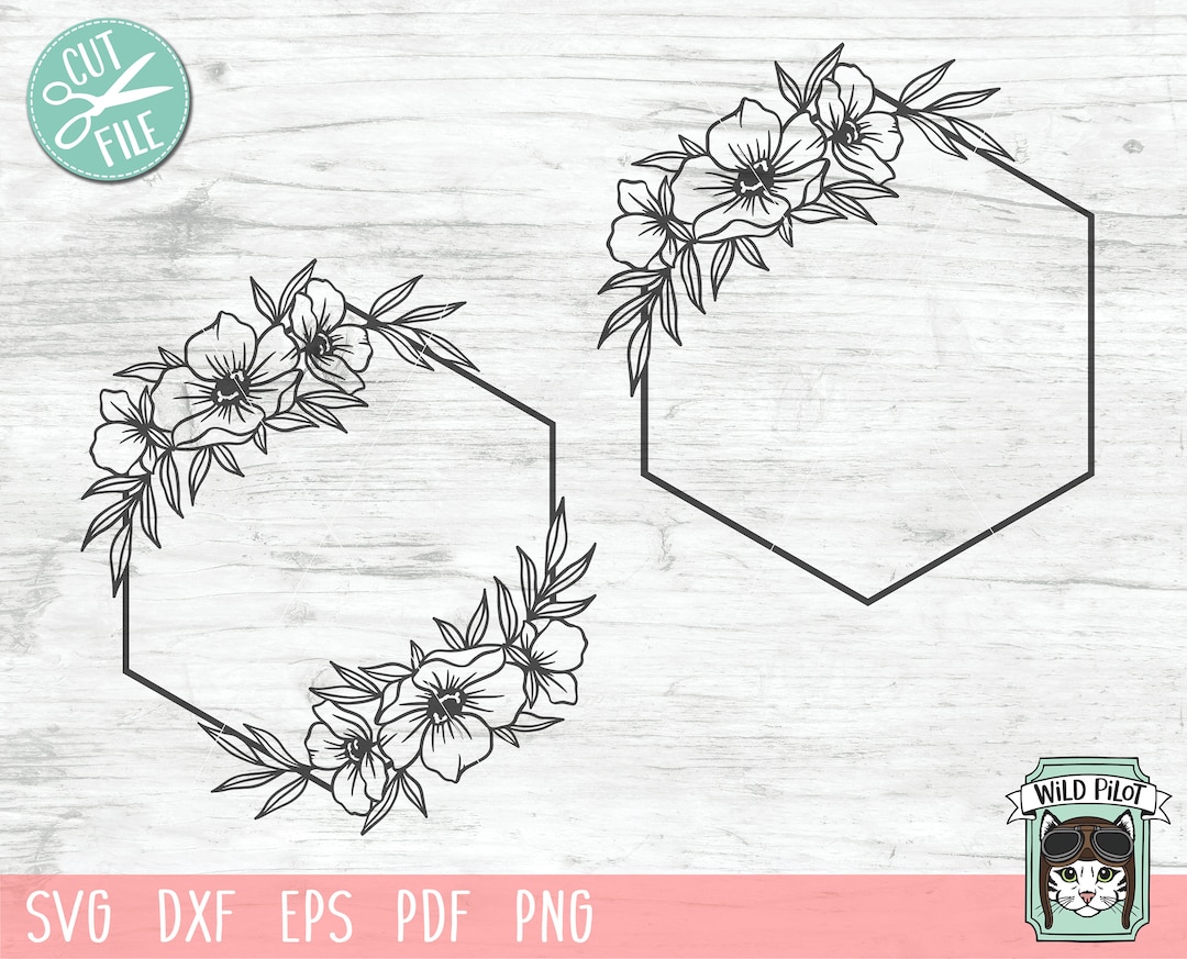 Flower Frame SVG, Hexagon Flower Frame SVG, Floral Frame Cut File ...