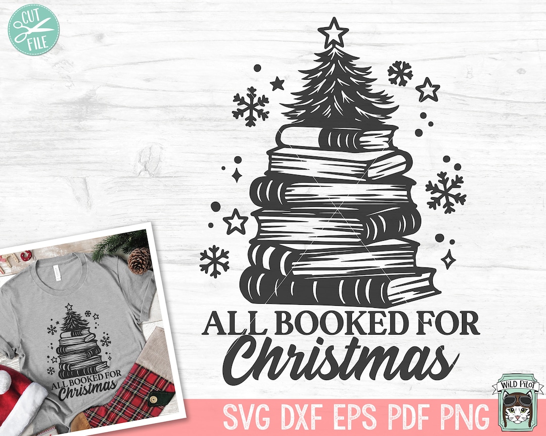 Christmas Book SVG, All Booked for Christmas Svg, Book Tree Svg ...