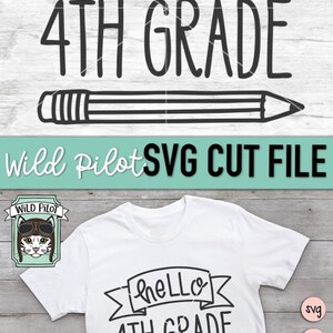 4th Grade SVG File, Hello Fourth Grade Svg File, First Day of School ...