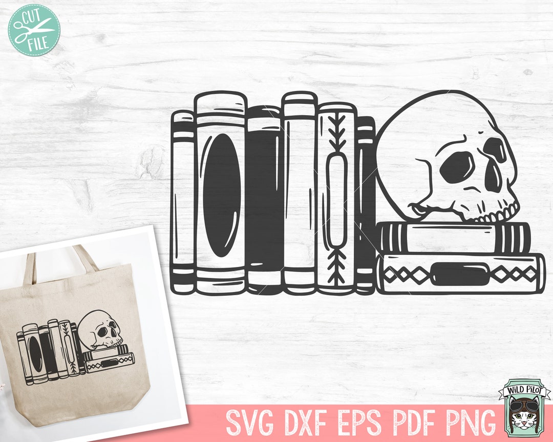 Book Lover Skull SVG, Halloween Books SVG, Books SVG, Reading Svg ...