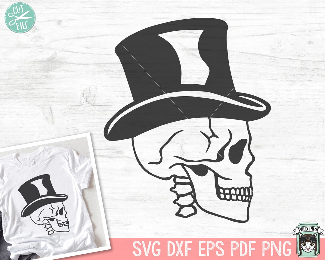 Skull SVG Halloween SVG Skull Top Hat SVG Skull Png Top - Etsy