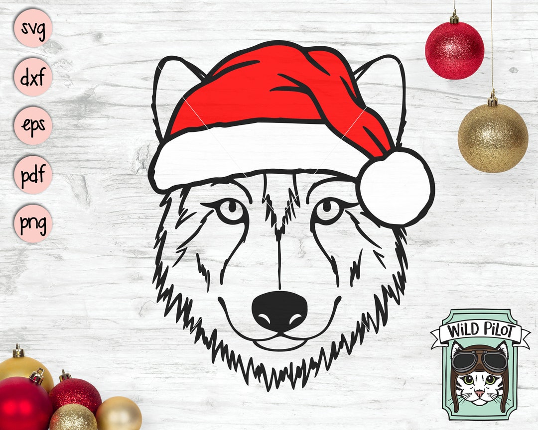 Wolf Santa Hat Svg File, Wolf With Hat Svg, Christmas Svg File, Wolf ...