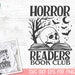 Horror Readers Book Club SVG, Book Lover SVG, Skull SVG, Halloween Book ...