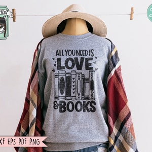 Book Lover SVG, Valentines Day Books SVG, Reading SVG, All You Need is ...
