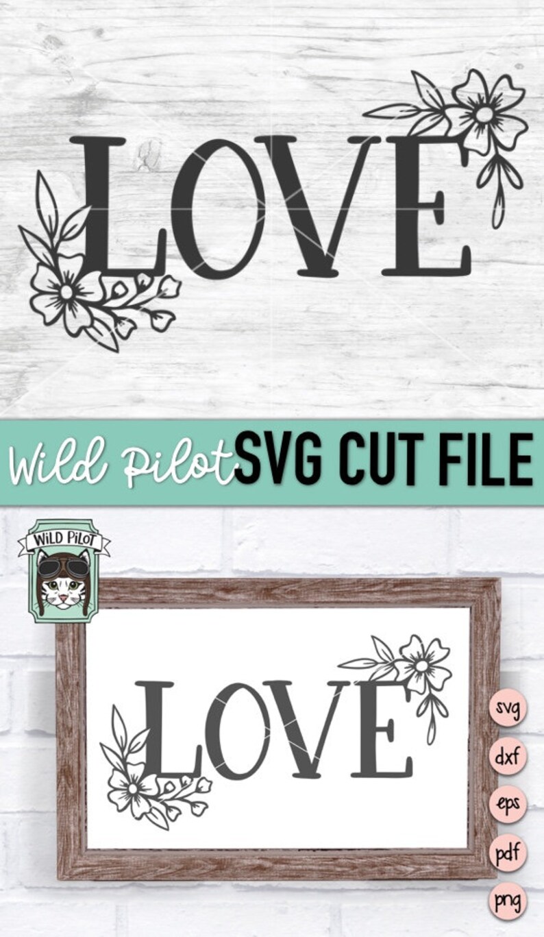 Love SVG Cut File Valentines Day SVG Love Floral Svg Love | Etsy