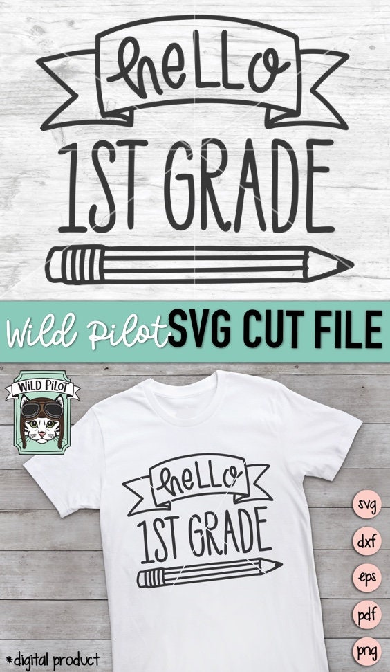 First Day of School SVG File, Back to School SVG, 1st Grade SVG, School ...