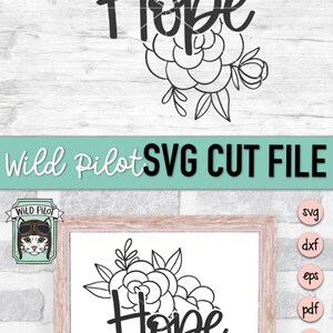 Hope SVG File, Hope Floral SVG, Hope Flowers SVG, Religious Svg File ...