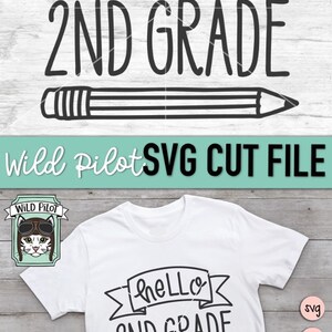 Hello 2nd Grade SVG, First Day of School Sign SVG, School SVG, Back to ...