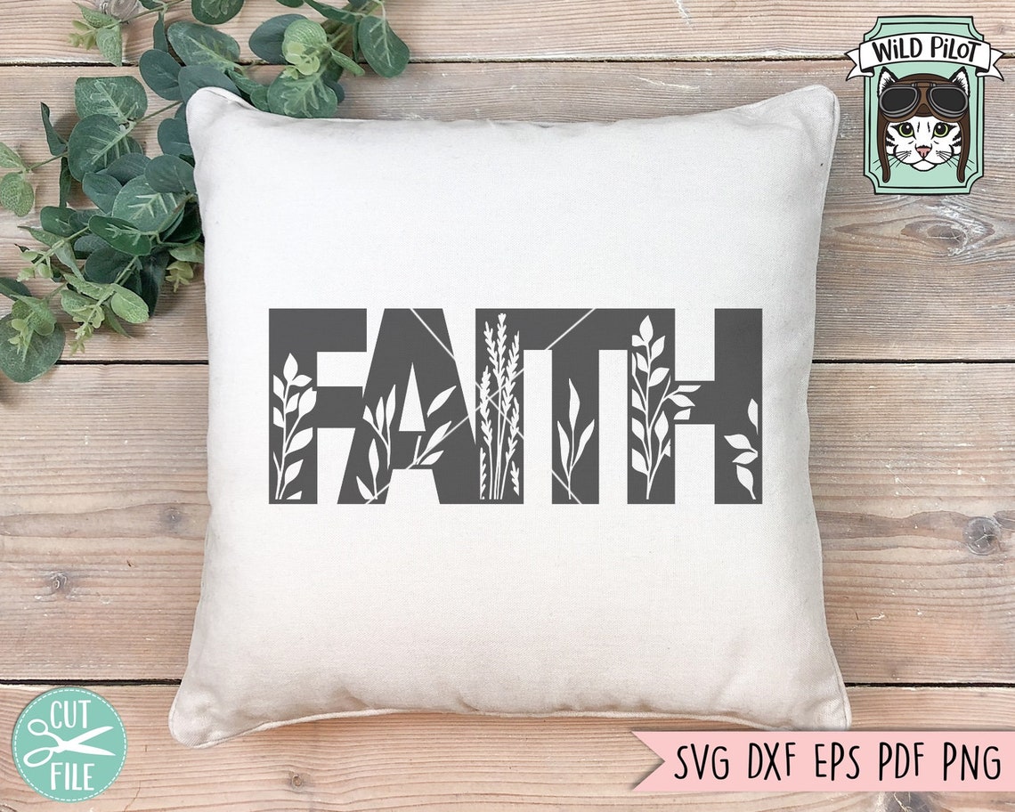 Faith SVG File Religious Sign SVG Home Sign SVG Farmhouse - Etsy