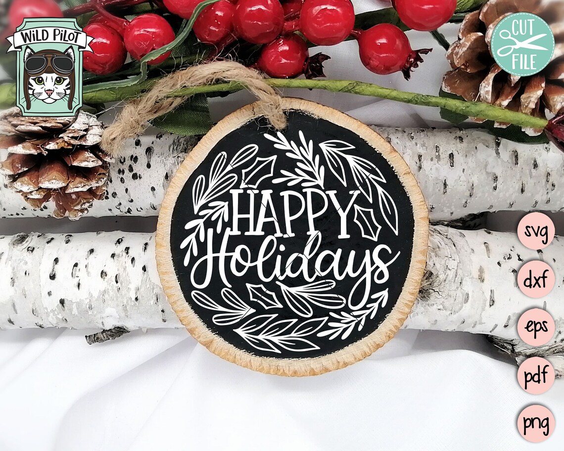 Happy Holidays Sign SVG File, Happy Holidays Cut File, Christmas Decor ...