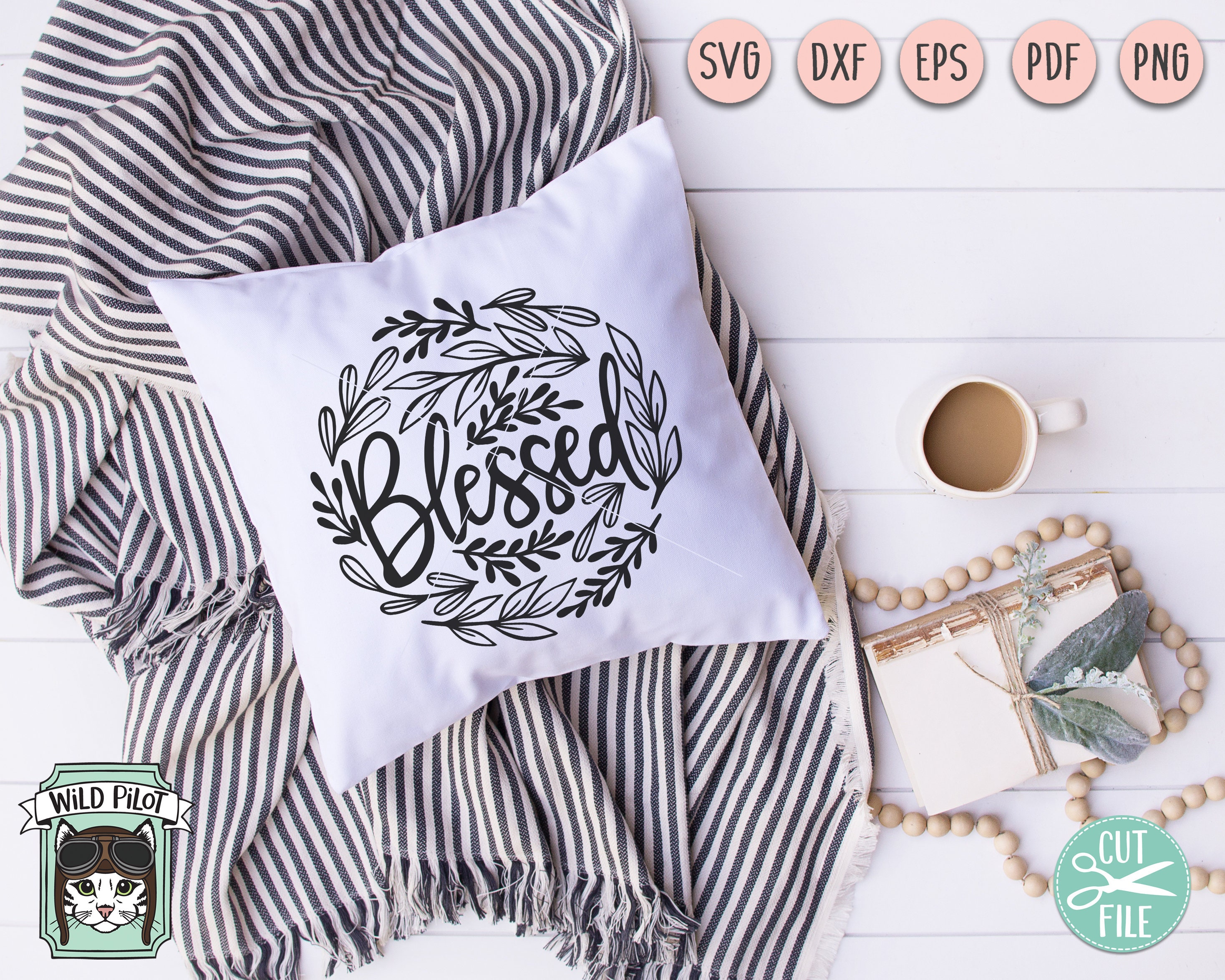 Blessed SVG, Blessed Leaves SVG File, Religious Svg File, Religion Svg ...