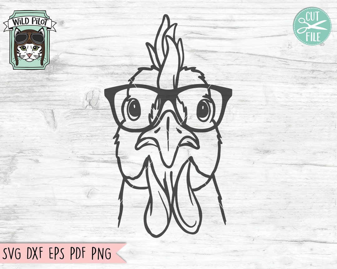 Chicken Svg File, Chicken With Glasses Svg, Chicken Cut File, Animal ...