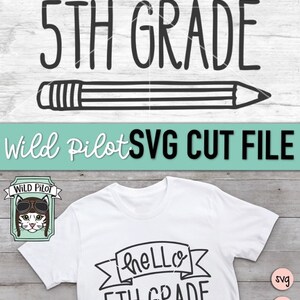 5th Grade SVG File, Hello Fifth Grade Svg File, First Day of School Svg ...
