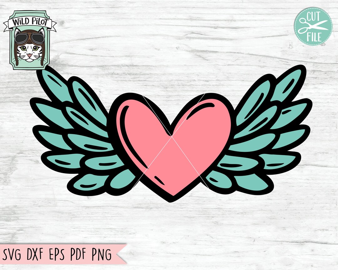 Heart With Wings SVG File, Valentines Day SVG File, Angel Wings Svg ...