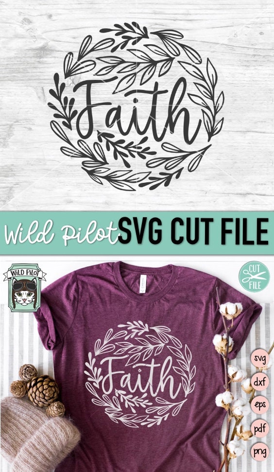 Faith SVG Faith Leaves SVG File Religious Svg File Religion | Etsy