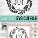 Holiday Wreath SVG File, Joy Svg, Christmas Wreath SVG File, Joy Wreath ...