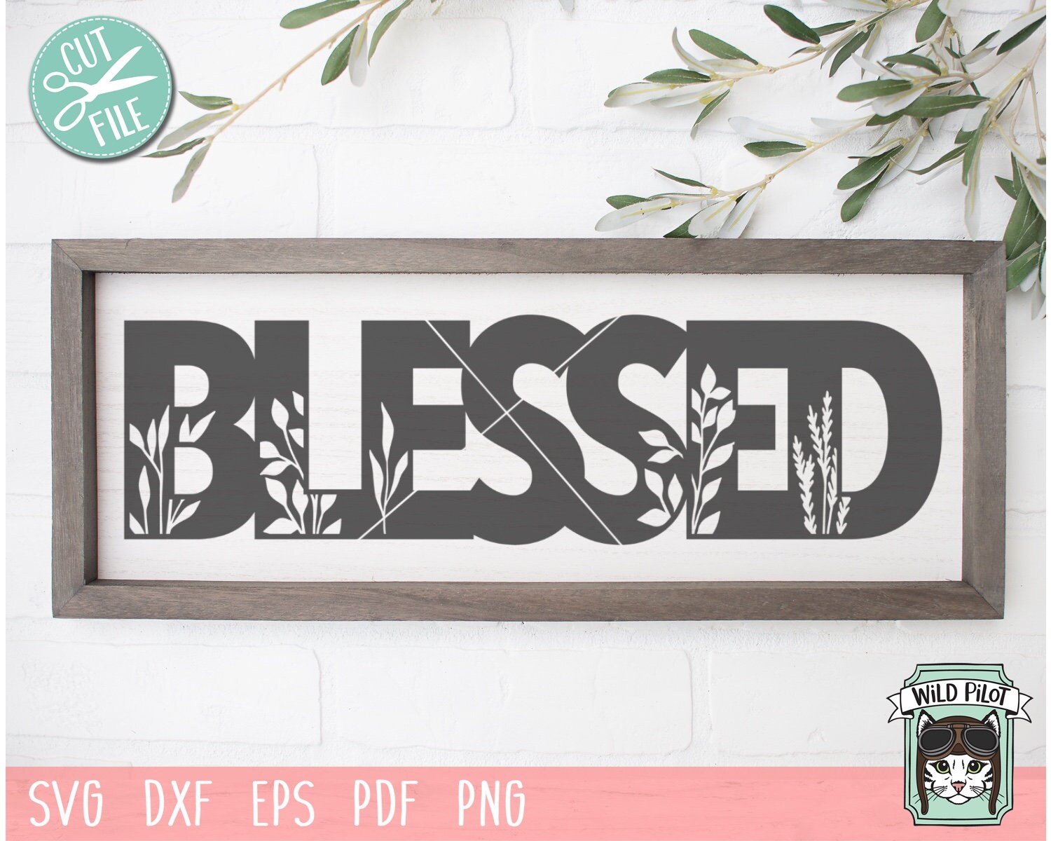 Blessed SVG File, Home Sign SVG File, Farmhouse Sign Cut Files, Blessed ...