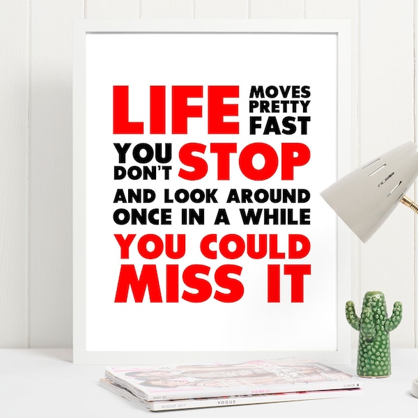 Ferris Bueller "life Moves Pretty Fast" Poster - Etsy