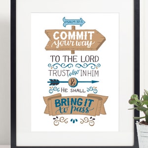 Psalm 37 Commit Your Way to the Lord Trust Him Quote Print Art Poster ...