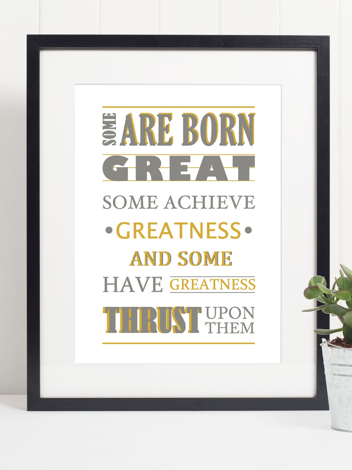 Some Are Born Great Some Achieve Greatness Quote Print Art - Etsy
