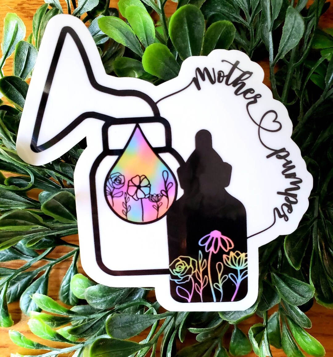 Mother Pumper Sticker, Breastfeeding Sticker, Breastfeeding Awareness ...