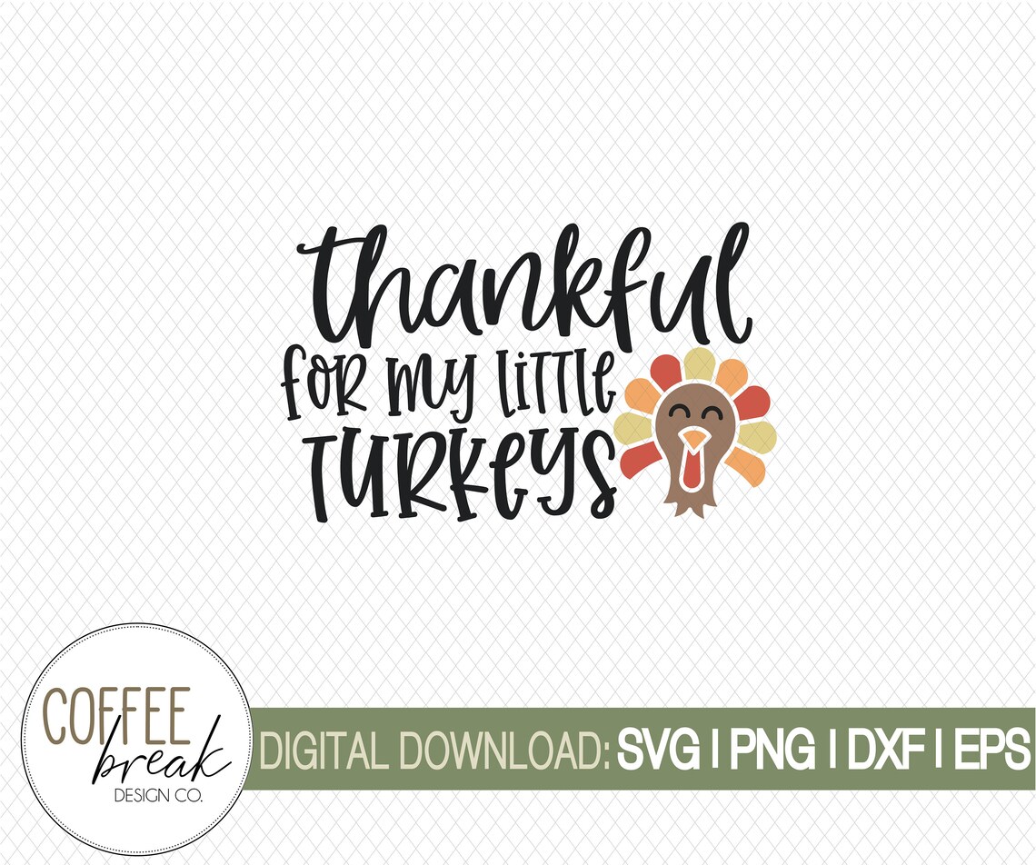 Thankful for My Little Turkeys SVG Mom Thanksgiving Svg - Etsy