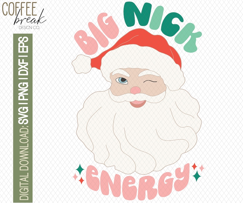 Big Nick Energy Svg Funny Christmas PNG Santa Png Retro - Etsy