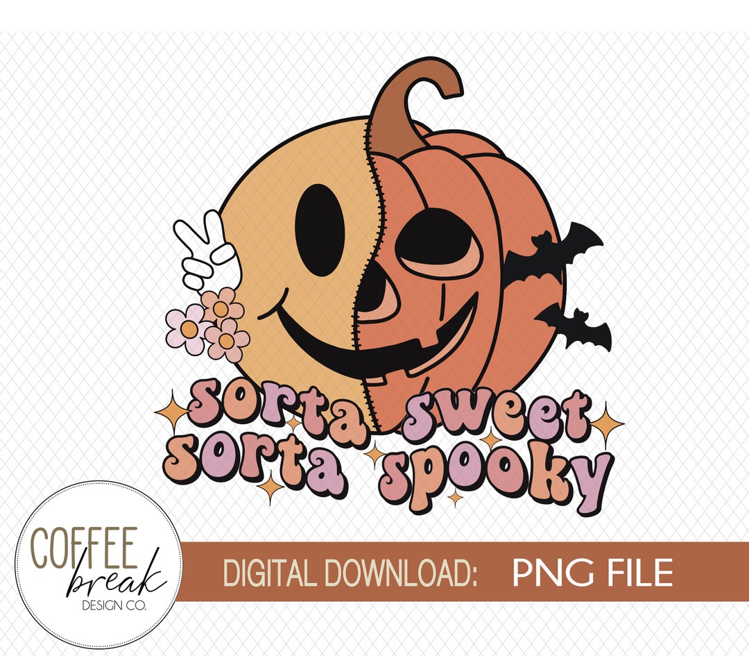 Sorta Sweet Sorta Spooky PNG, Spooky Season PNG, Halloween Png ...