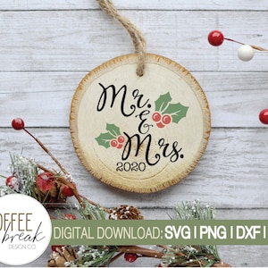 Mr. and Mrs. Ornament SVG Married Christmas Ornament 2020 Ornament Svg ...