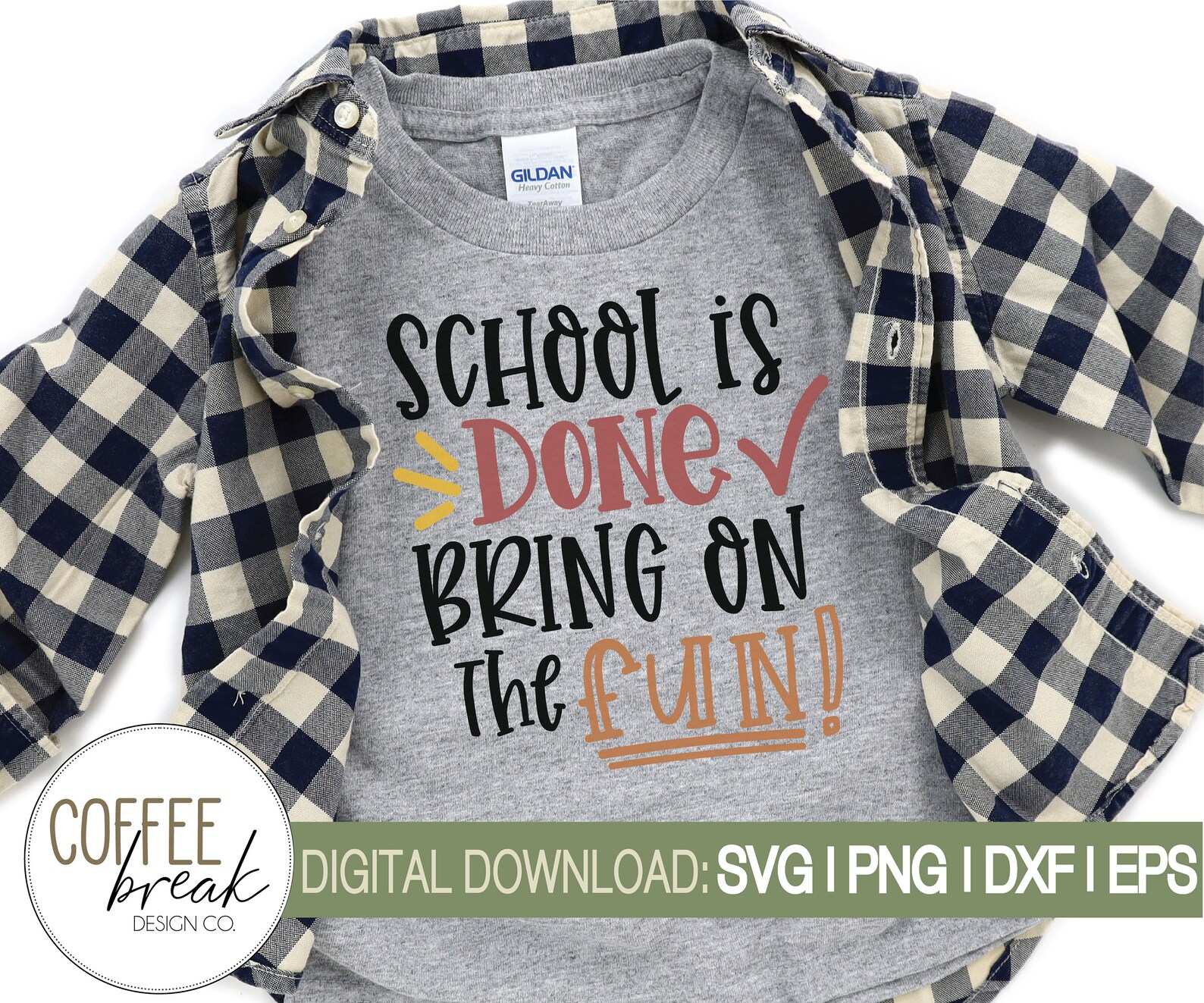 School is Done Bring on the Fun SVG, Last Day of School Cut File, End ...