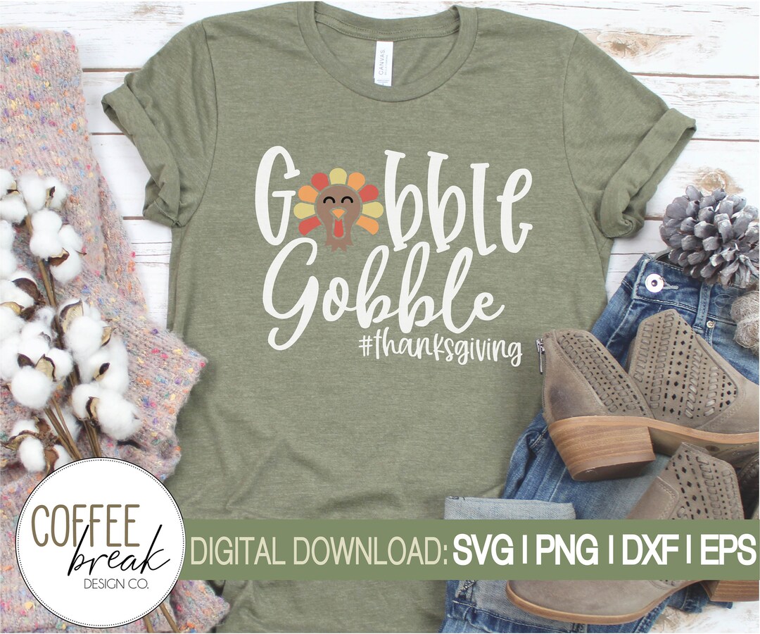 Gobble Gobble SVG | Thanksgiving Svg | Turkey Svg | Girl Thanksgiving ...