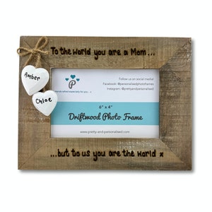 Mum Personalised Photo Frame | to the World You Are A Mum, to Us You ...