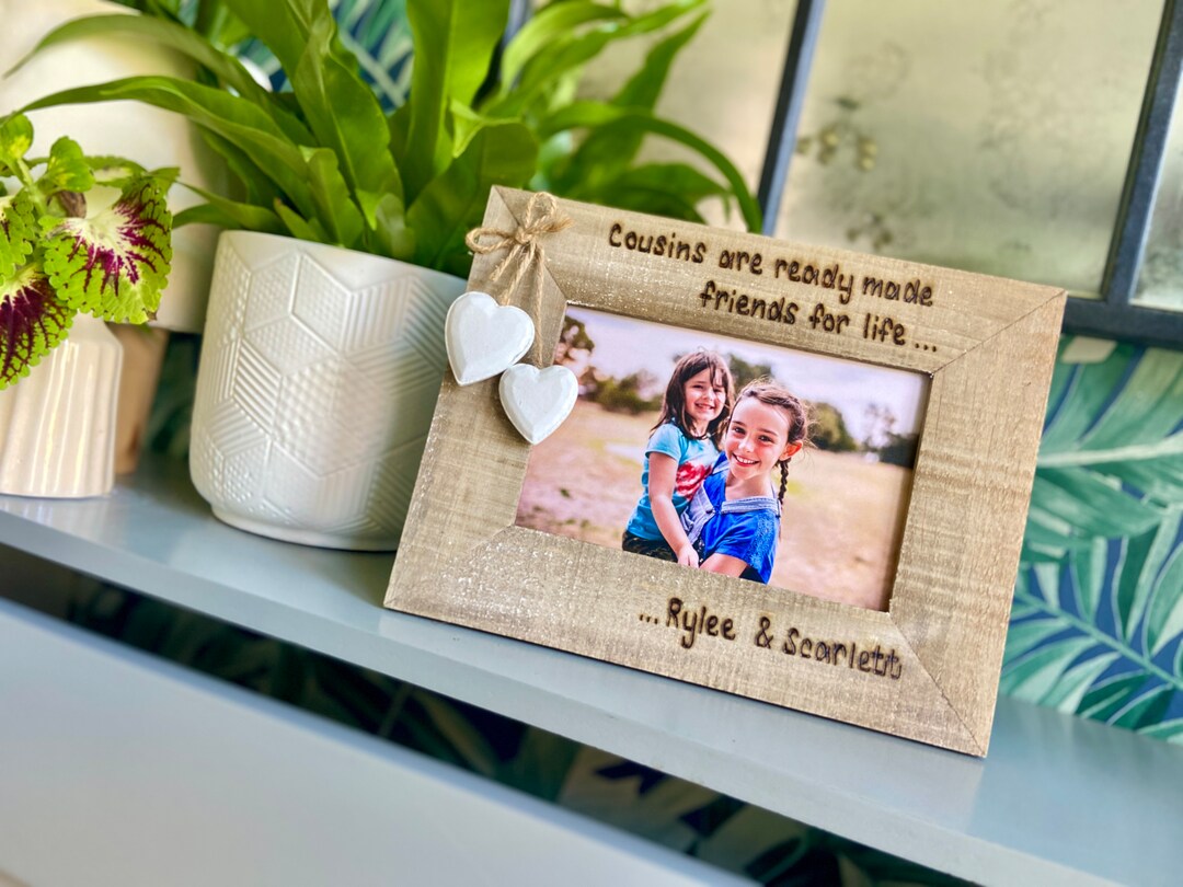 Cousins Photo Frame Personalised | Cousins Are Ready Made Friends for ...