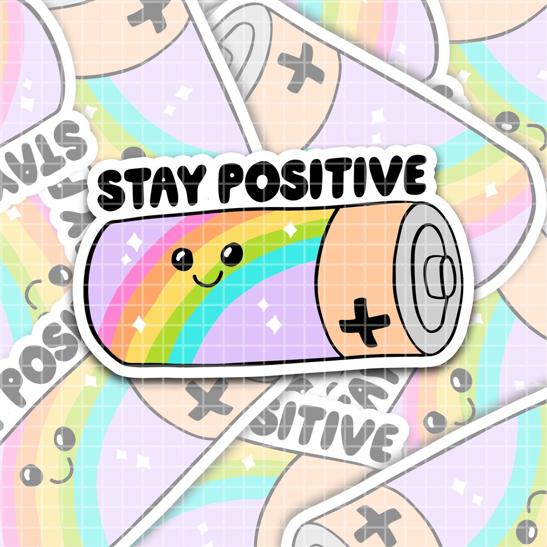 Stay Positive Sticker, Mental Health Sticker, Cute Positivity Vinyl ...