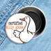 Certified Silly Goose Pin, Silly Goose Club, Goose Meme Pin, Funny ...