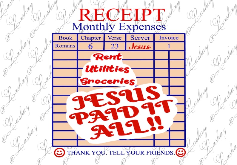 Jesus Paid It All Receipt Png. - Etsy