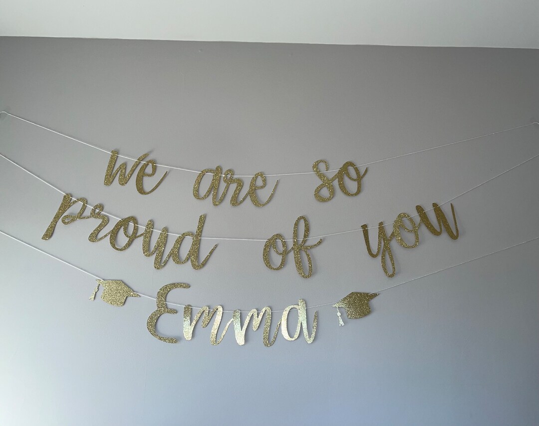 Personalized We Are so Proud of You Banner, We Are so Proud of You ...