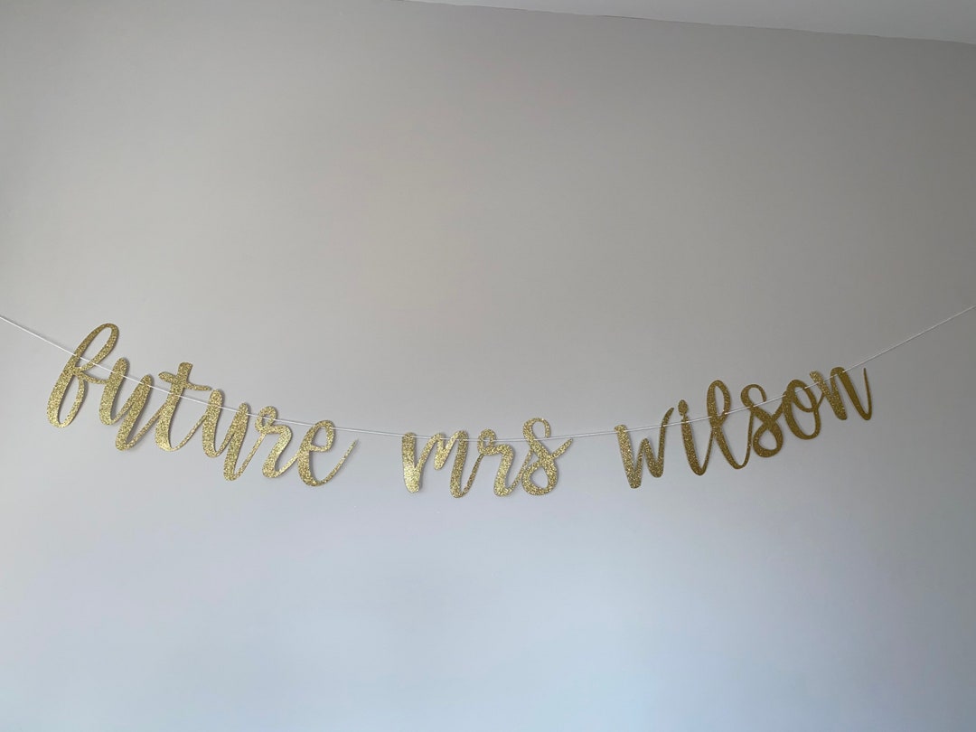 Future Mrs Banner, Personalized Future Mrs Wedding Shower Banner ...