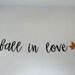 Fall in Love Banner, Fall in Love Wedding Banner, Bachelorette Party ...