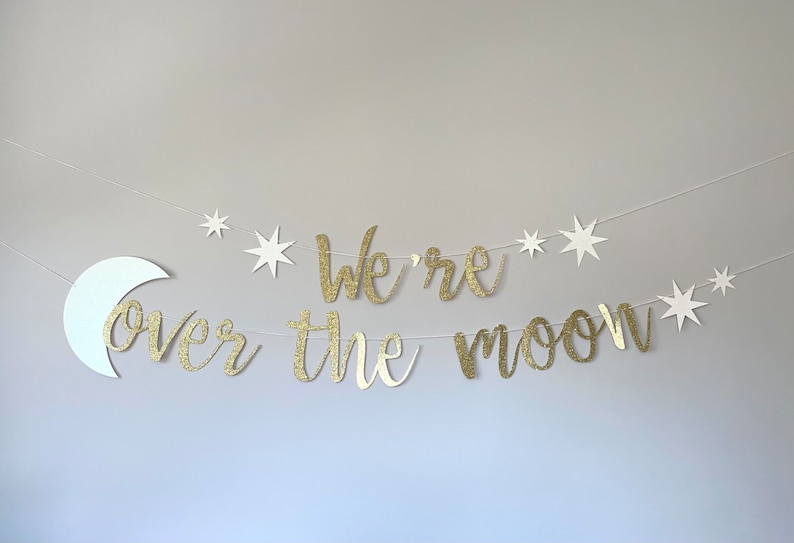 Were Over the Moon Banner Were Over the Moon Baby Shower - Etsy