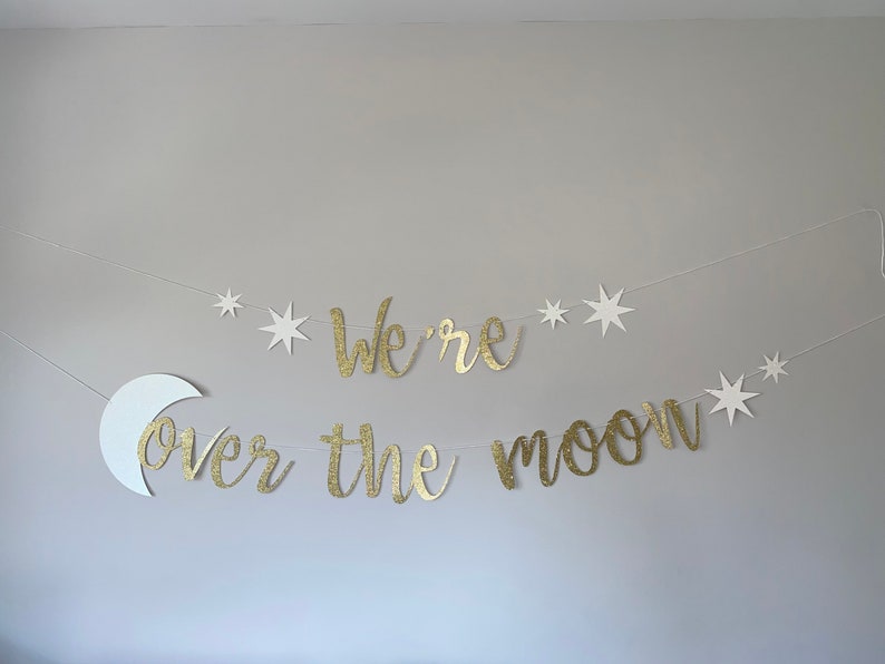 We’re Over the Moon Banner, We’re Over the Moon Baby Shower Banner ...