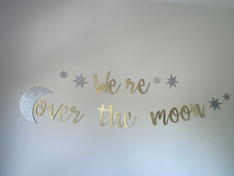 We’re Over the Moon Banner, We’re Over the Moon Baby Shower Banner ...