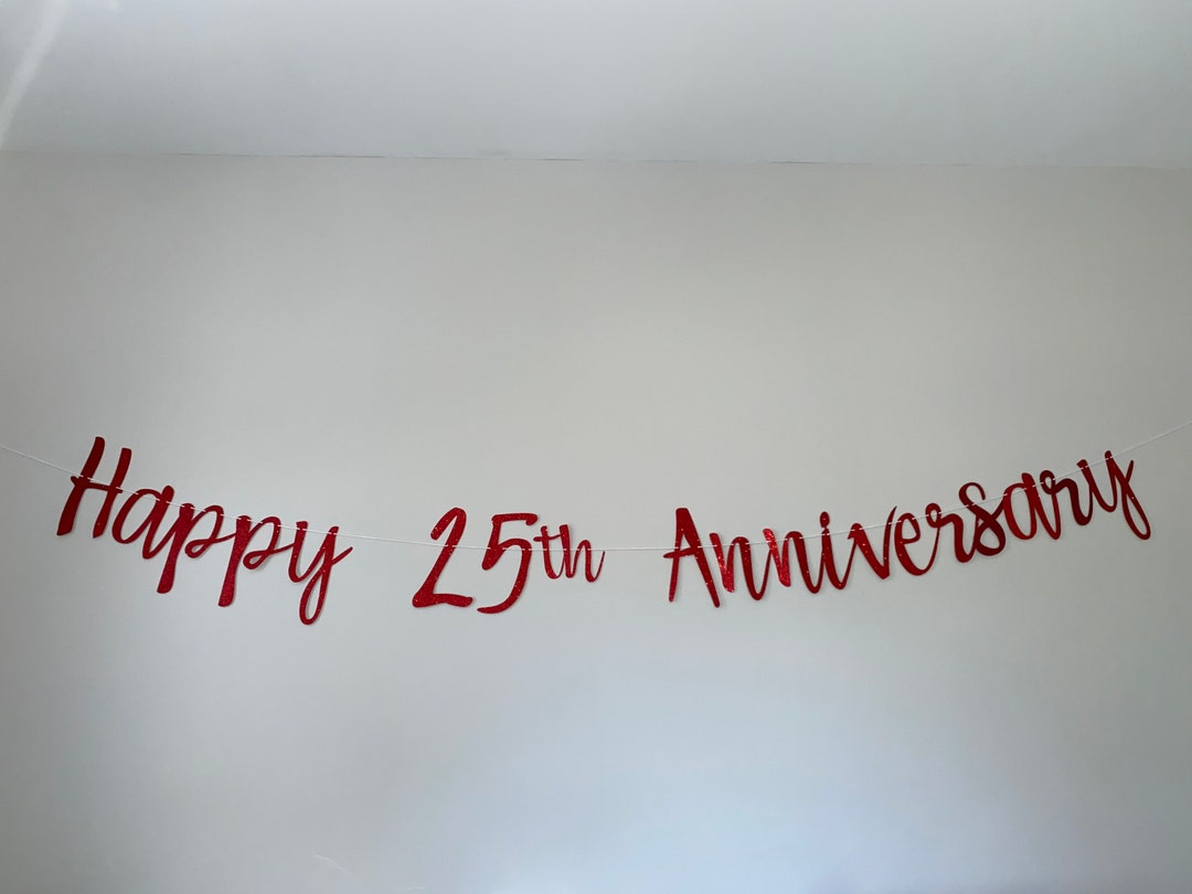 Happy 25th Anniversary Banner, 25th Anniversary Party Decor - Etsy