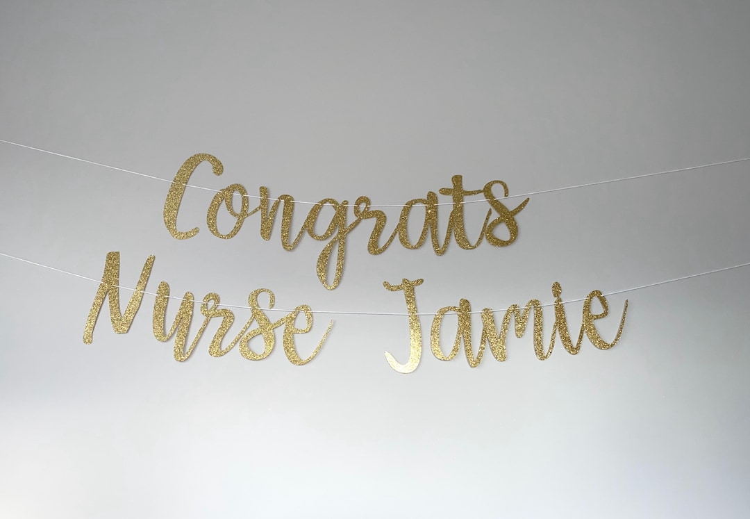 Personalized Congrats Nurse Banner, Congrats Nurse Custom Name, Nursing ...