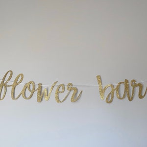 Flower Bar Banner, Spring Wedding Banner, Bachelorette Party Decor ...