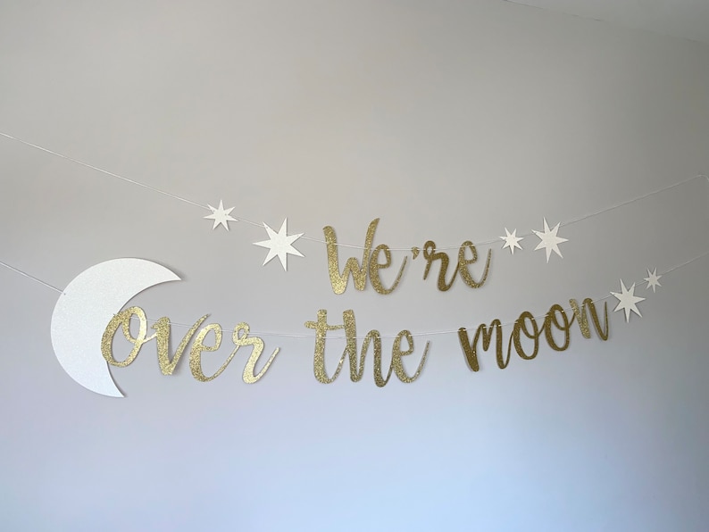 We’re Over the Moon Banner, We’re Over the Moon Baby Shower Banner ...