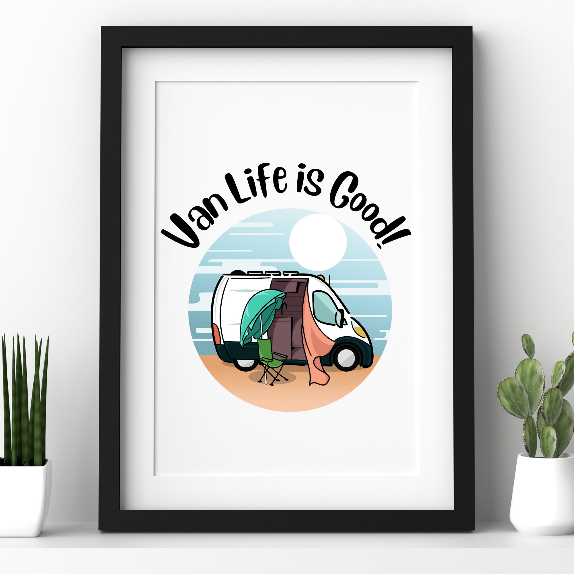 Van Life is Good-jpeg, Png, Pdf: Vector Image Instant Digital Download ...