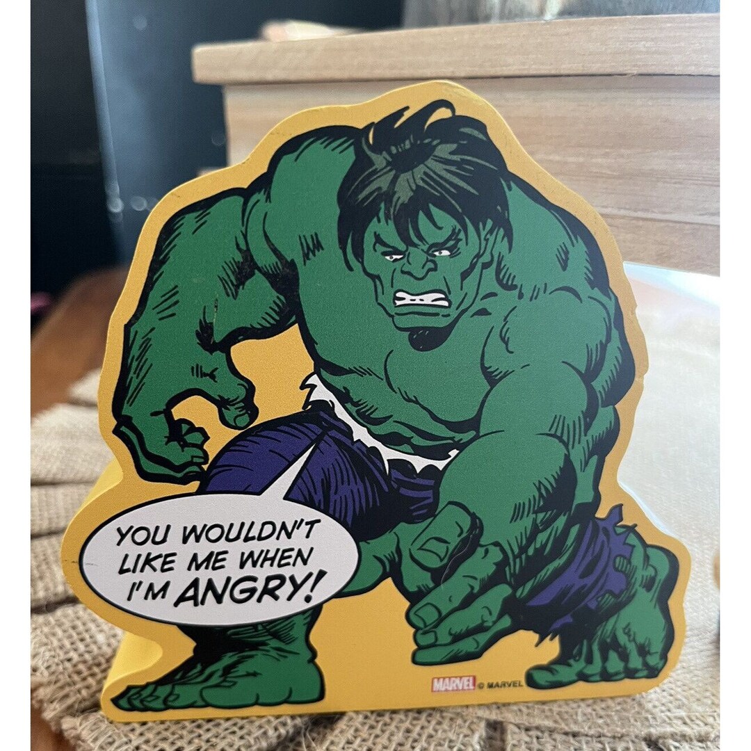 5 the Incredible Hulk Table Marvel You Wouldn't Like Me When I'm ANGRY ...